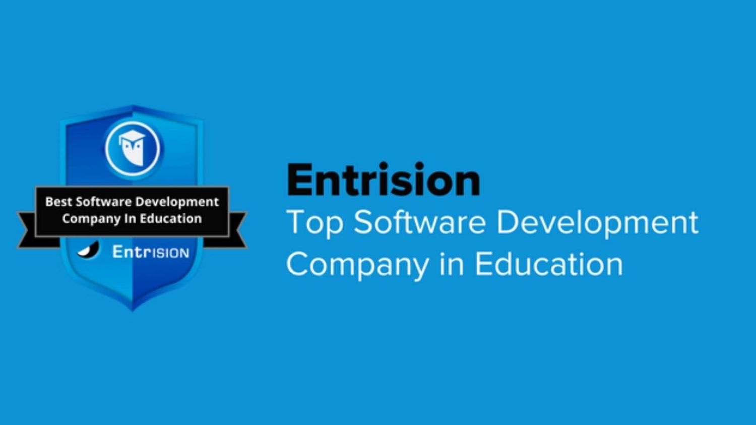 Entrision Named Top Software Development Company In Education